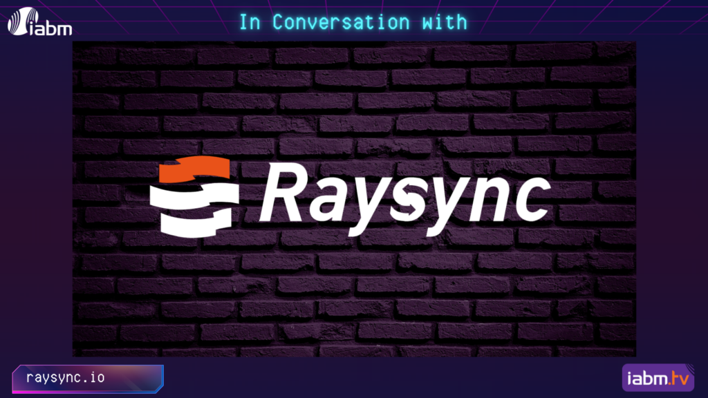 In Conversation with Raysync