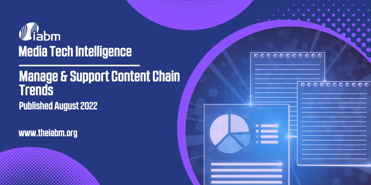 Manage & Support Content Chain Trends