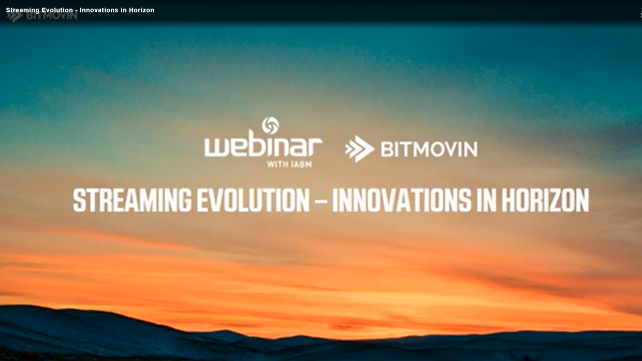Streaming Evolution - Innovations in Horizon - IABM