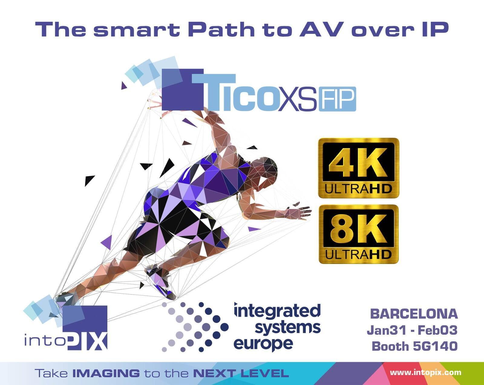 intoPIX to feature “TicoXS FIP” technology for premium 4K & 8K AVoIP & wireless AV at ISE 2023