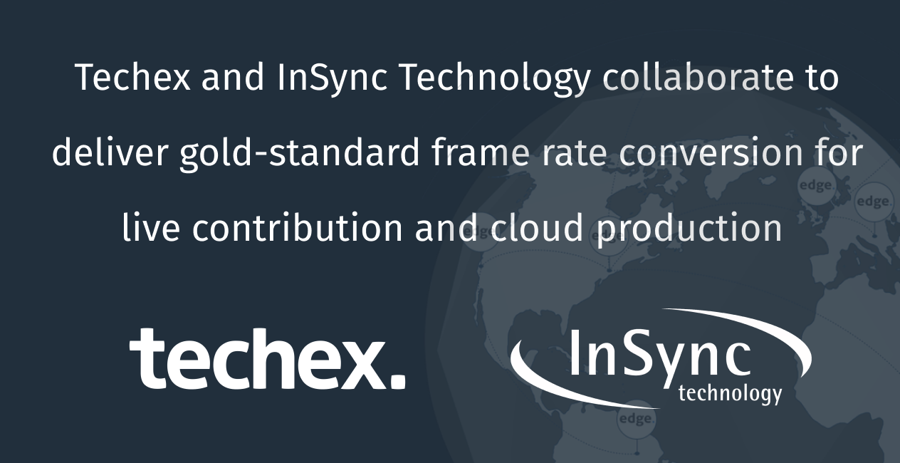 Techex Collaborates with InSync Technology to Deliver Gold-standard ...
